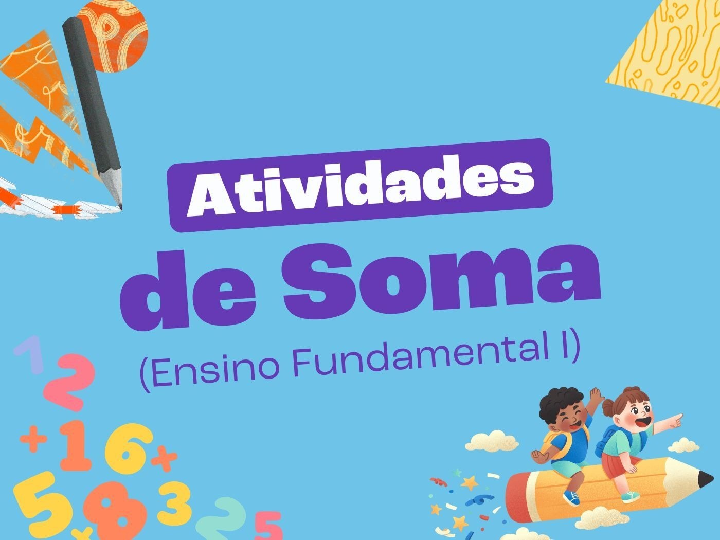 Atividades de somar (adição) para Ensino Fundamental I - Toda Matéria