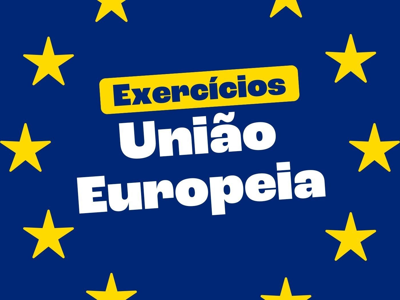 Exercícios sobre a União Europeia (com gabarito explicado) - Toda Matéria