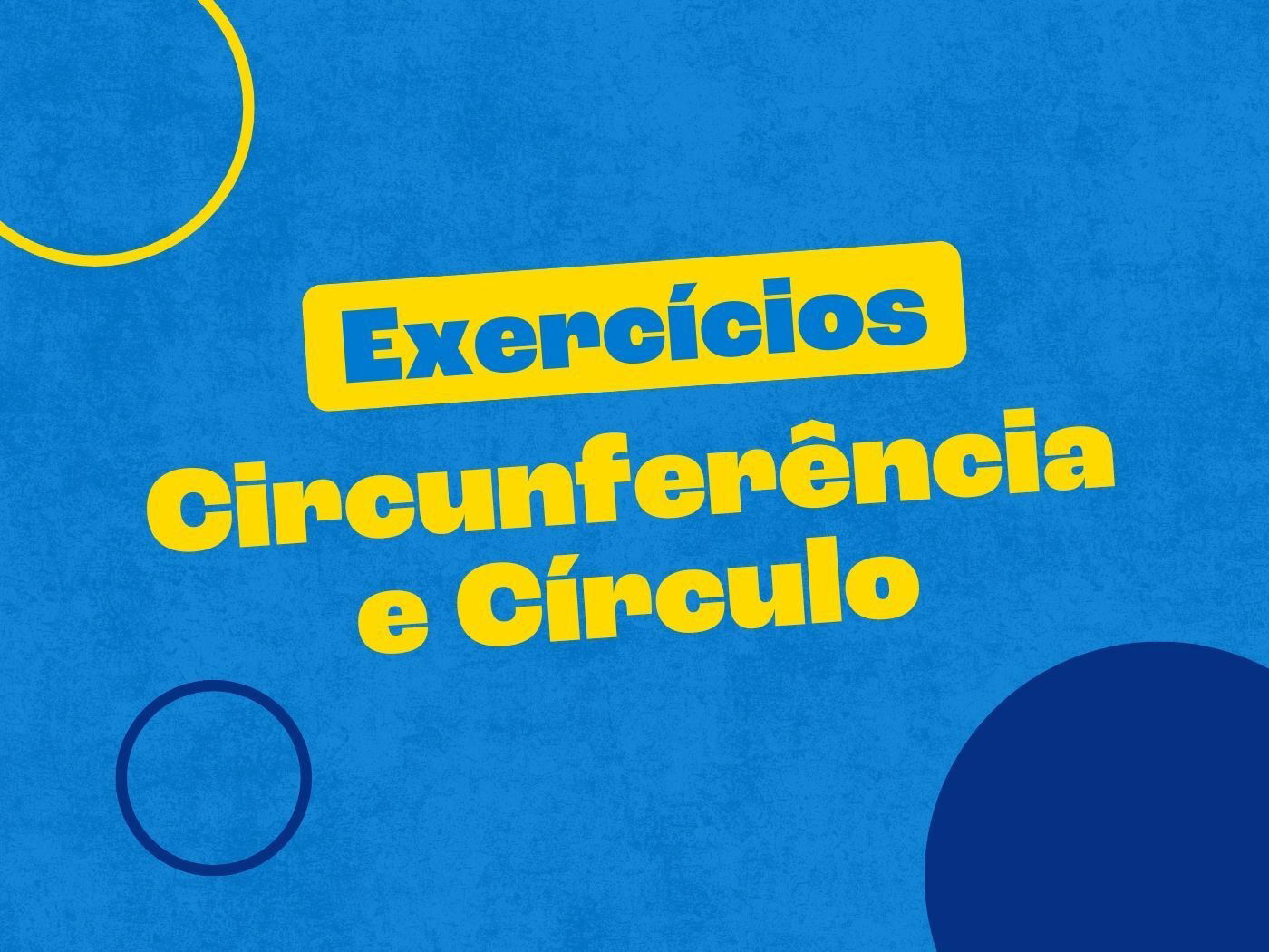 Exercícios de circunferência e círculo com respostas explicadas - Toda Matéria