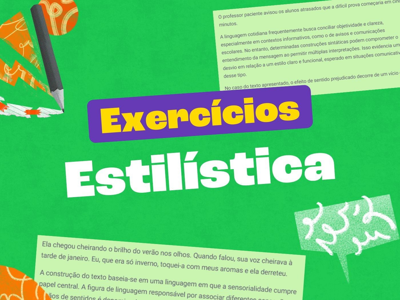 Exercícios sobre estilística (com questões explicadas) - Toda Matéria
