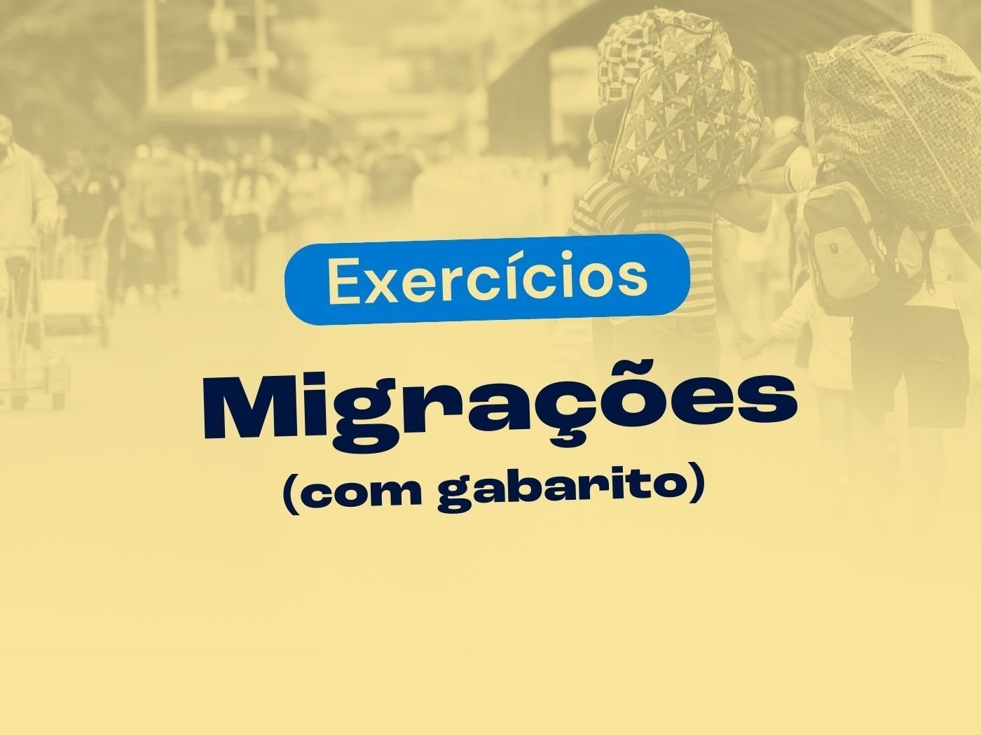 Exercícios sobre migrações (com gabarito explicado) - Toda Matéria