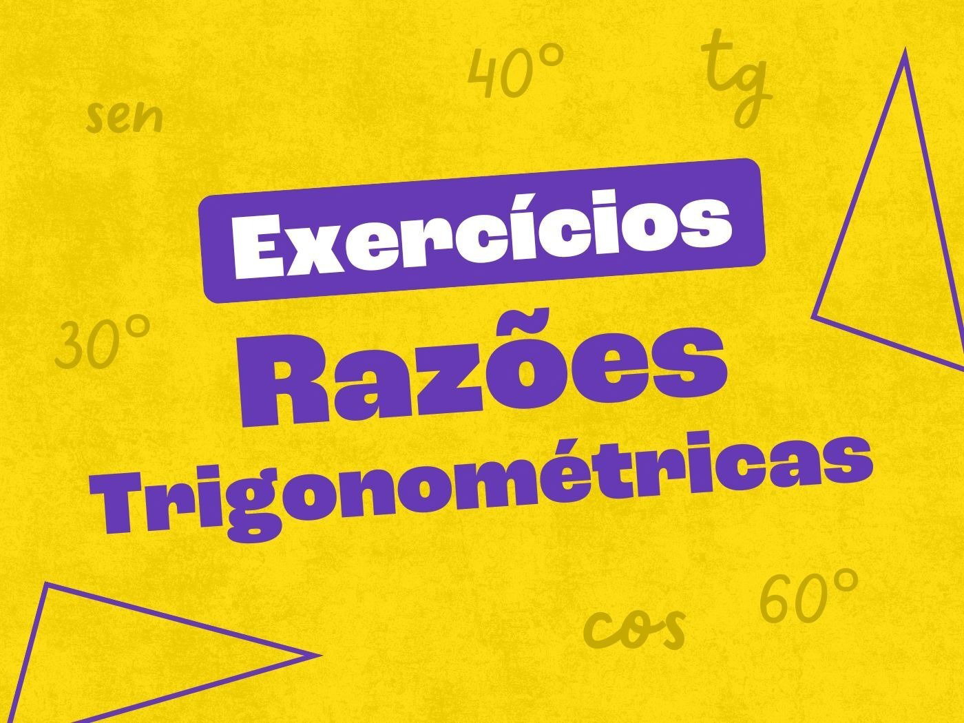 Exercícios sobre razões trigonométricas - Toda Matéria