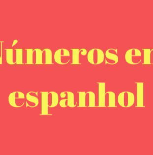 Numeros Em Espanhol 1 10