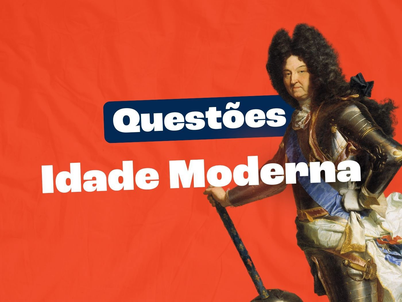 Questões sobre a Idade Moderna (com respostas explicadas) - Toda Matéria