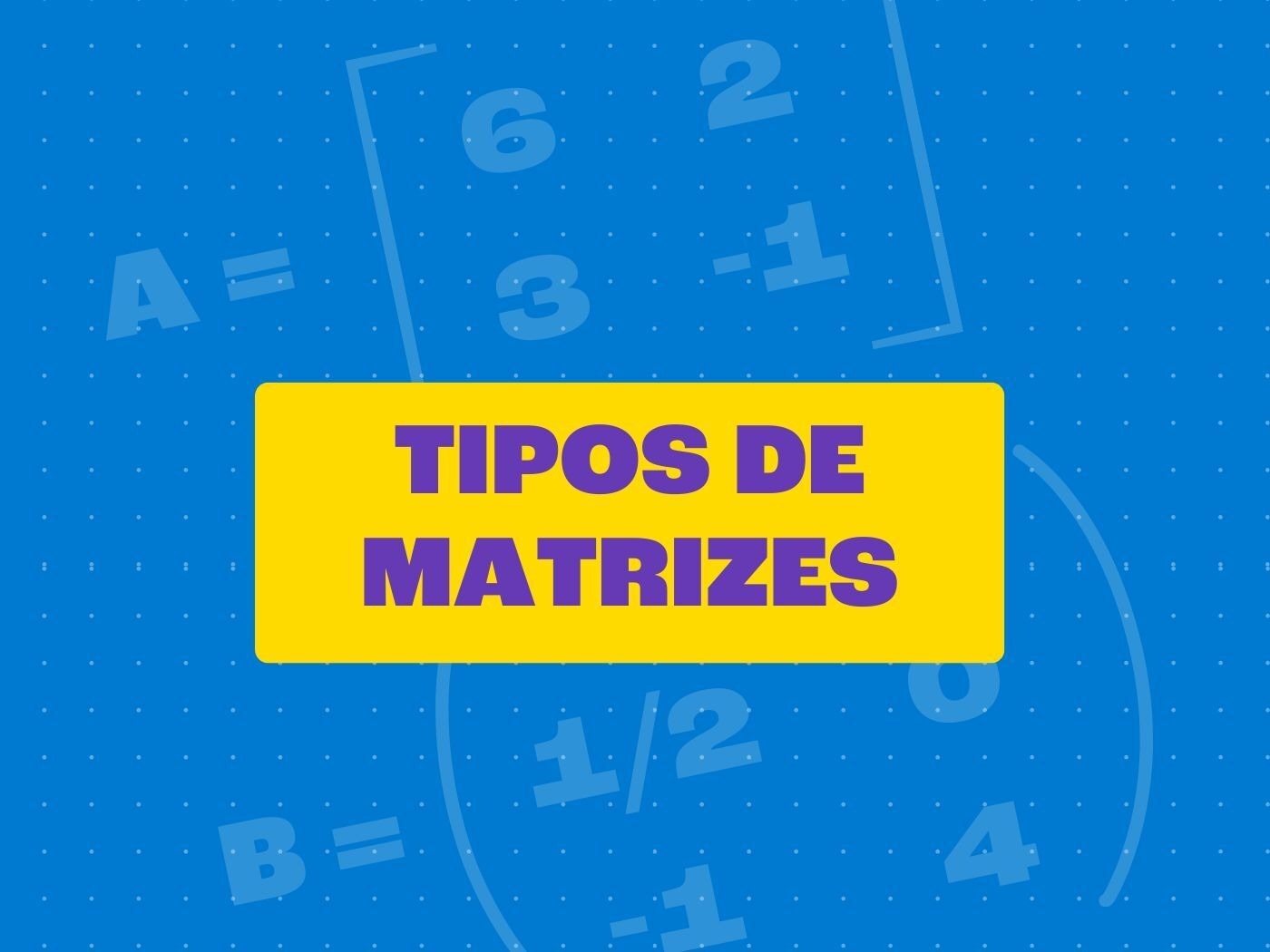 Tipos de Matrizes: quais são, suas características - Toda Matéria